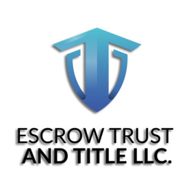 Escrow Title & Trust LLC.